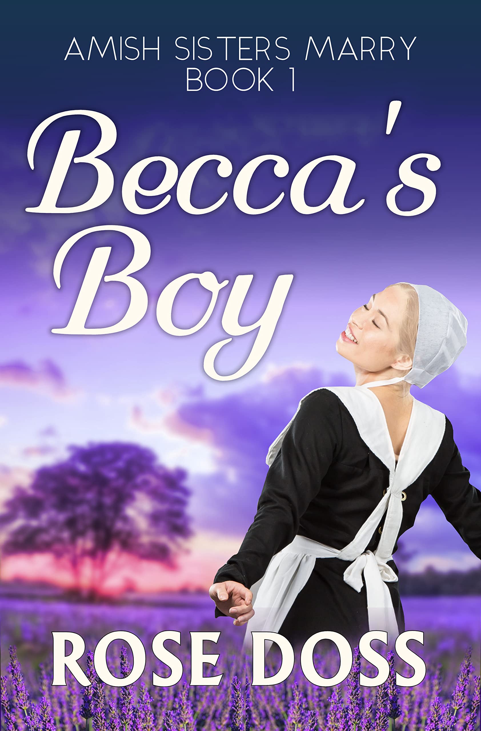 Becca's Boy (Amish Sisters Marry Romance, Bk1) by Rose Doss | Goodreads