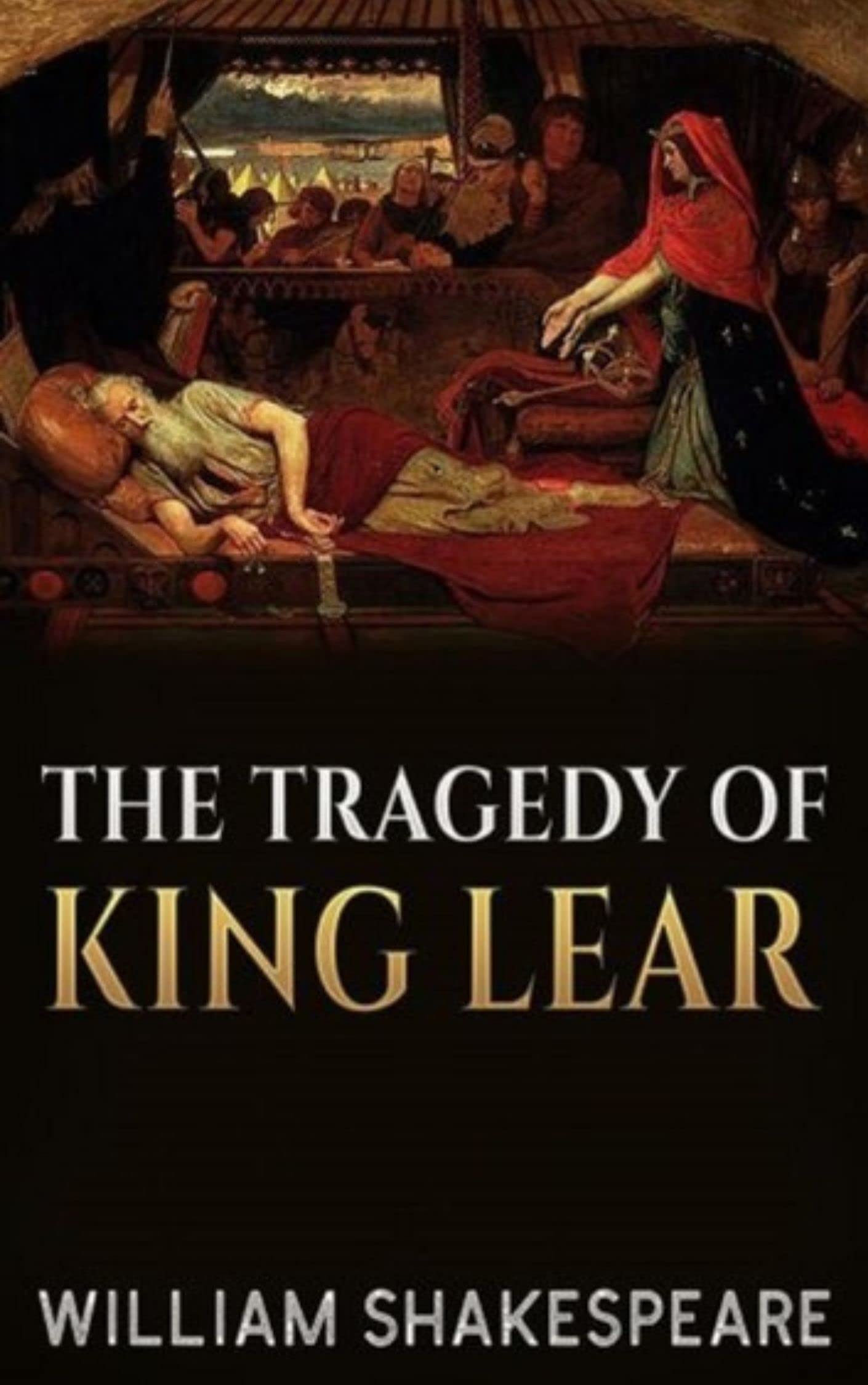 The Tragedy of King Lear by William Shakespeare | Goodreads