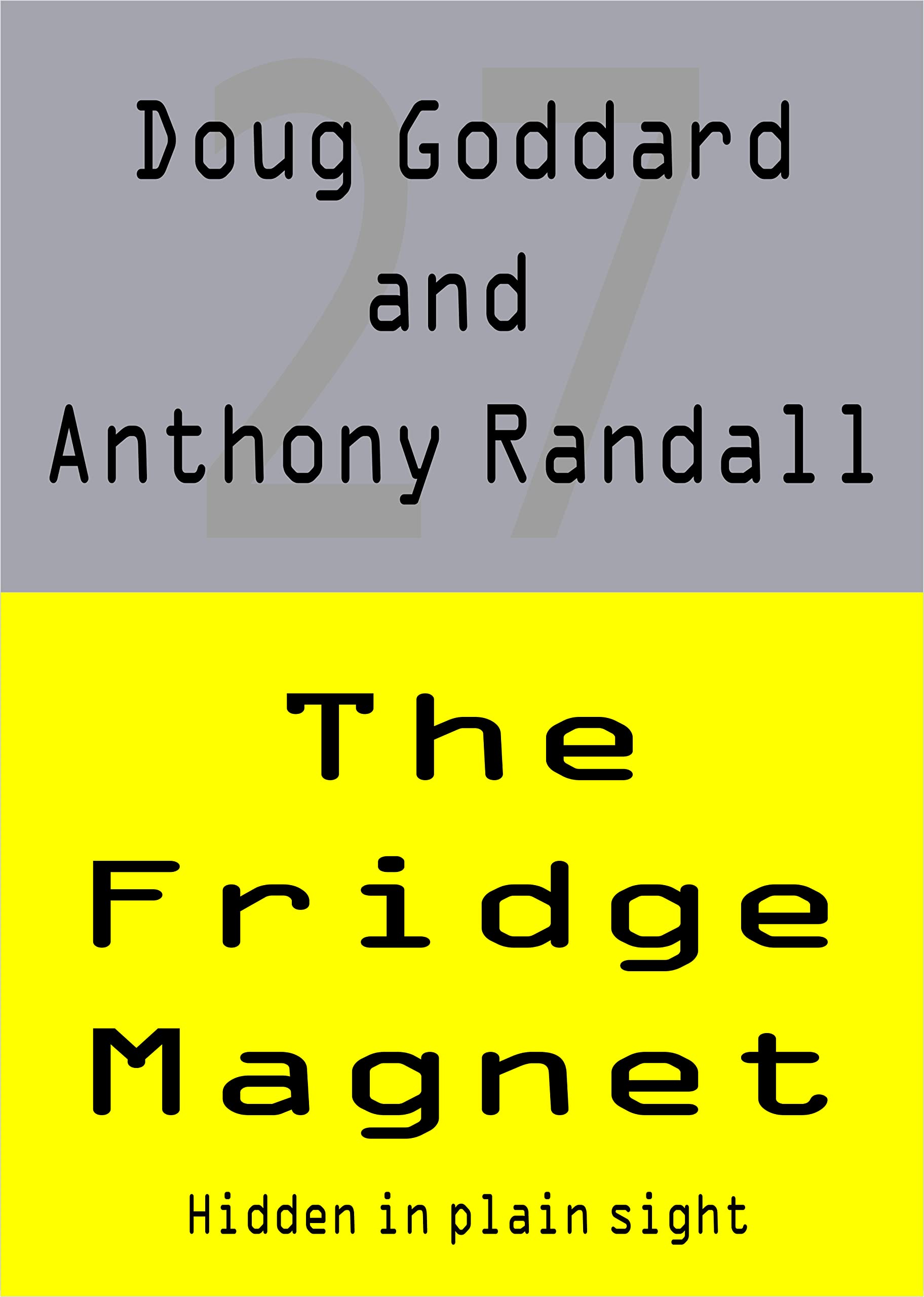 The Fridge Magnet by Doug Goddard | Goodreads