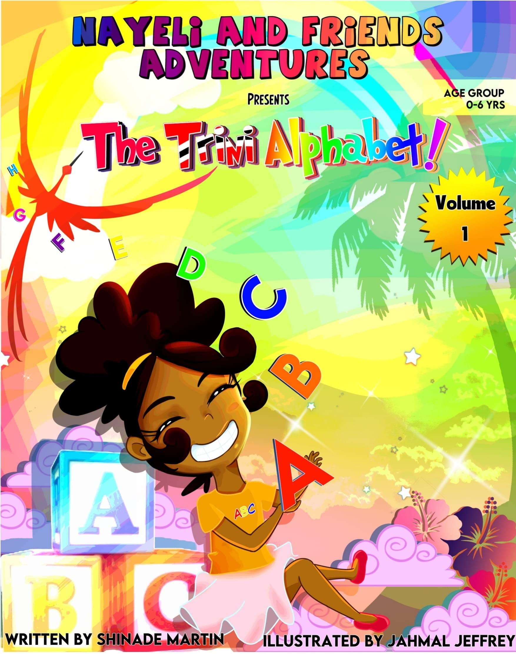 The Trini Alphabet Volume 1 by SHINADE MARTIN | Goodreads