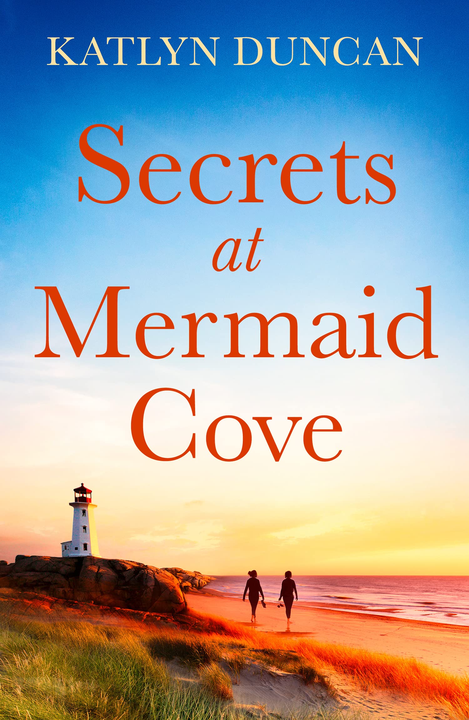 Secrets at Mermaid Cove: An utterly uplifting romance that will sweep ...