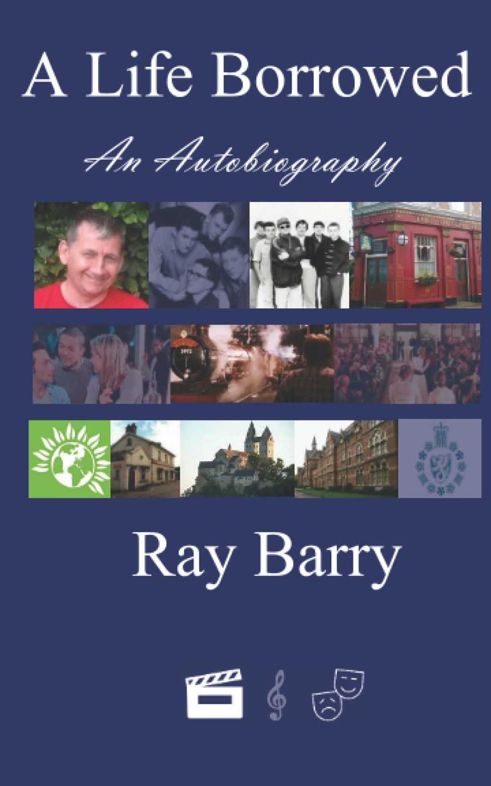 A Life Borrowed: An Autobiography by Ray Barry | Goodreads