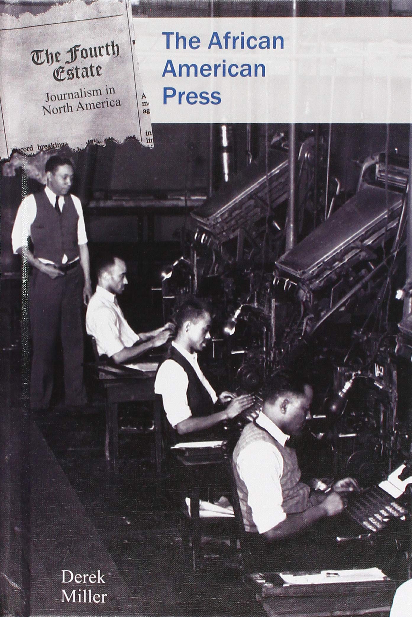 The African American Press by Derek Miller | Goodreads