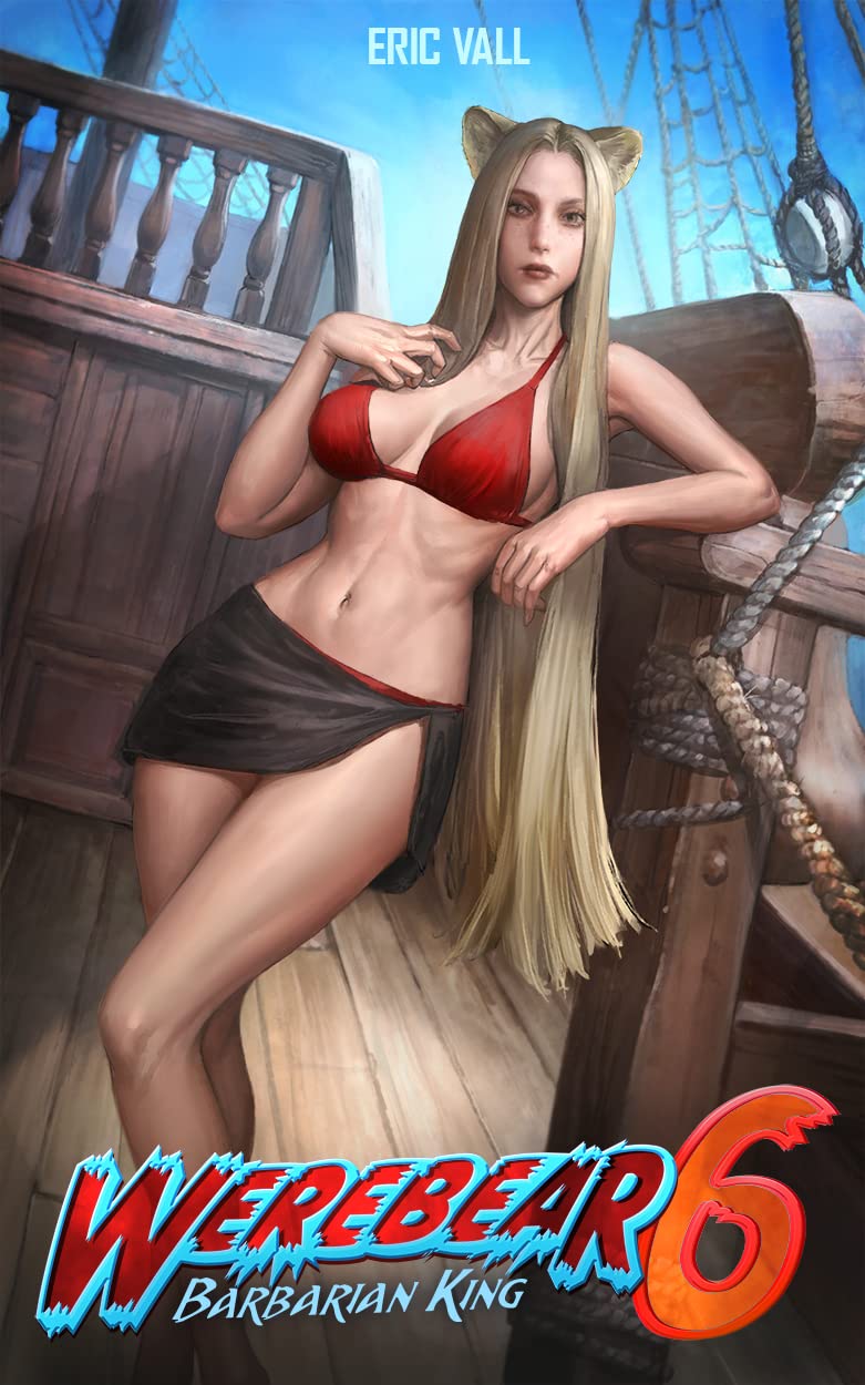 Werebear Barbarian King 6 (Werebear Barbarian King by Eric Vall | Goodreads