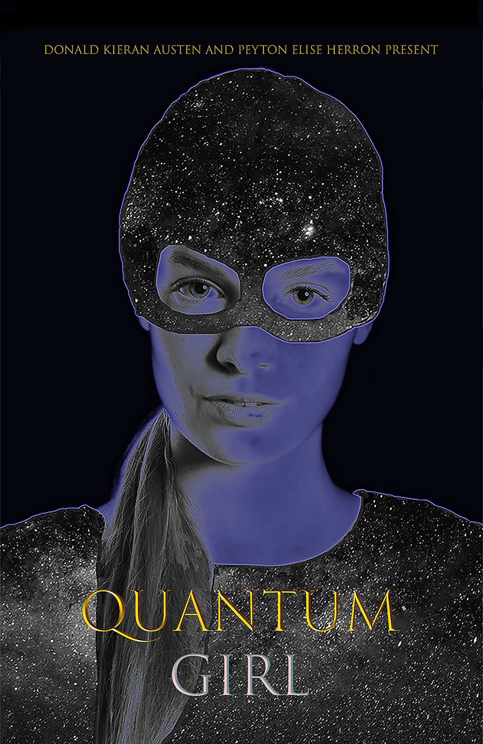 Quantum Girl: Book I in the Quantum Girl Trilogy by Donald Kieran ...