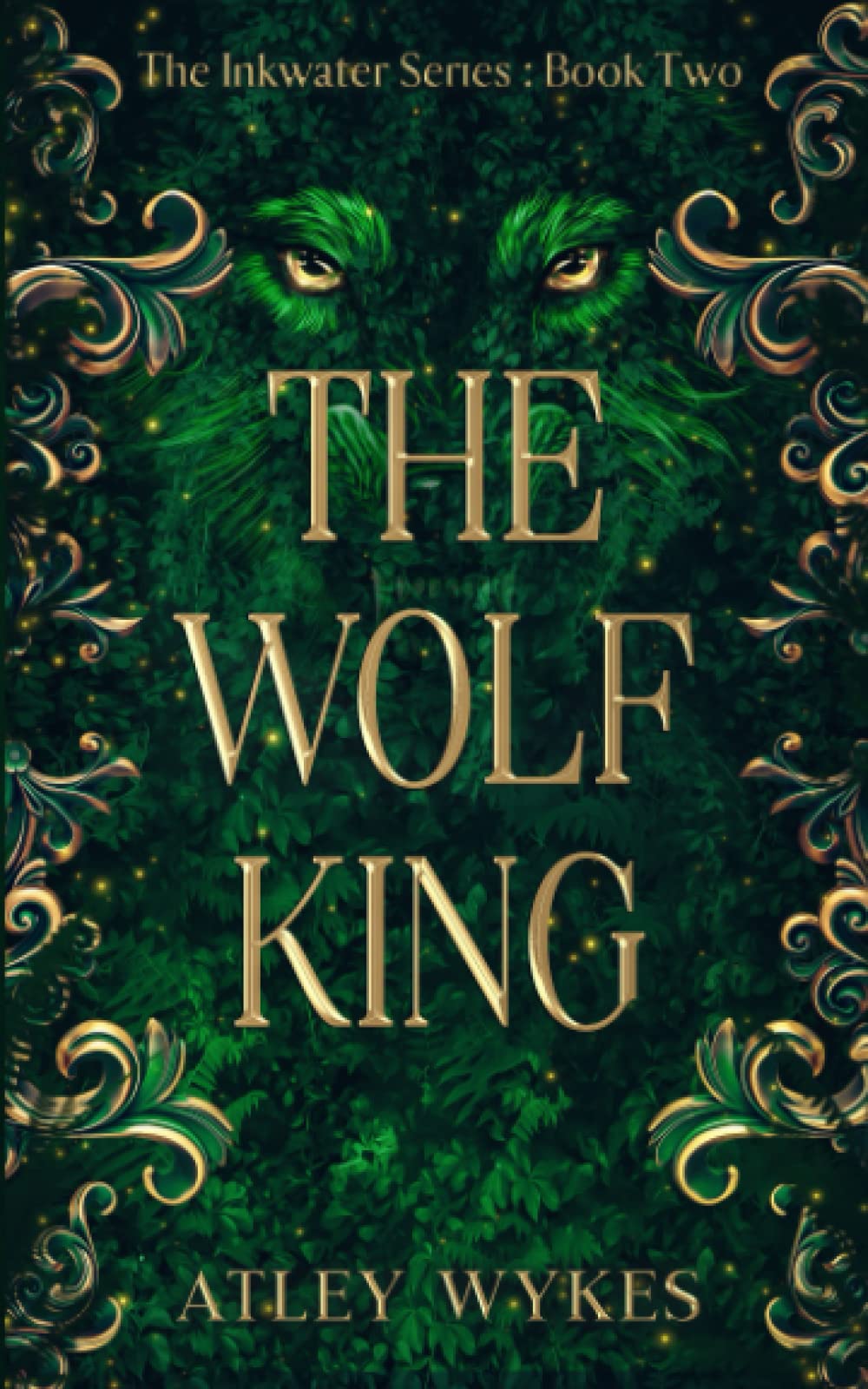The Wolf King (The Inkwater Series) by Atley Wykes | Goodreads