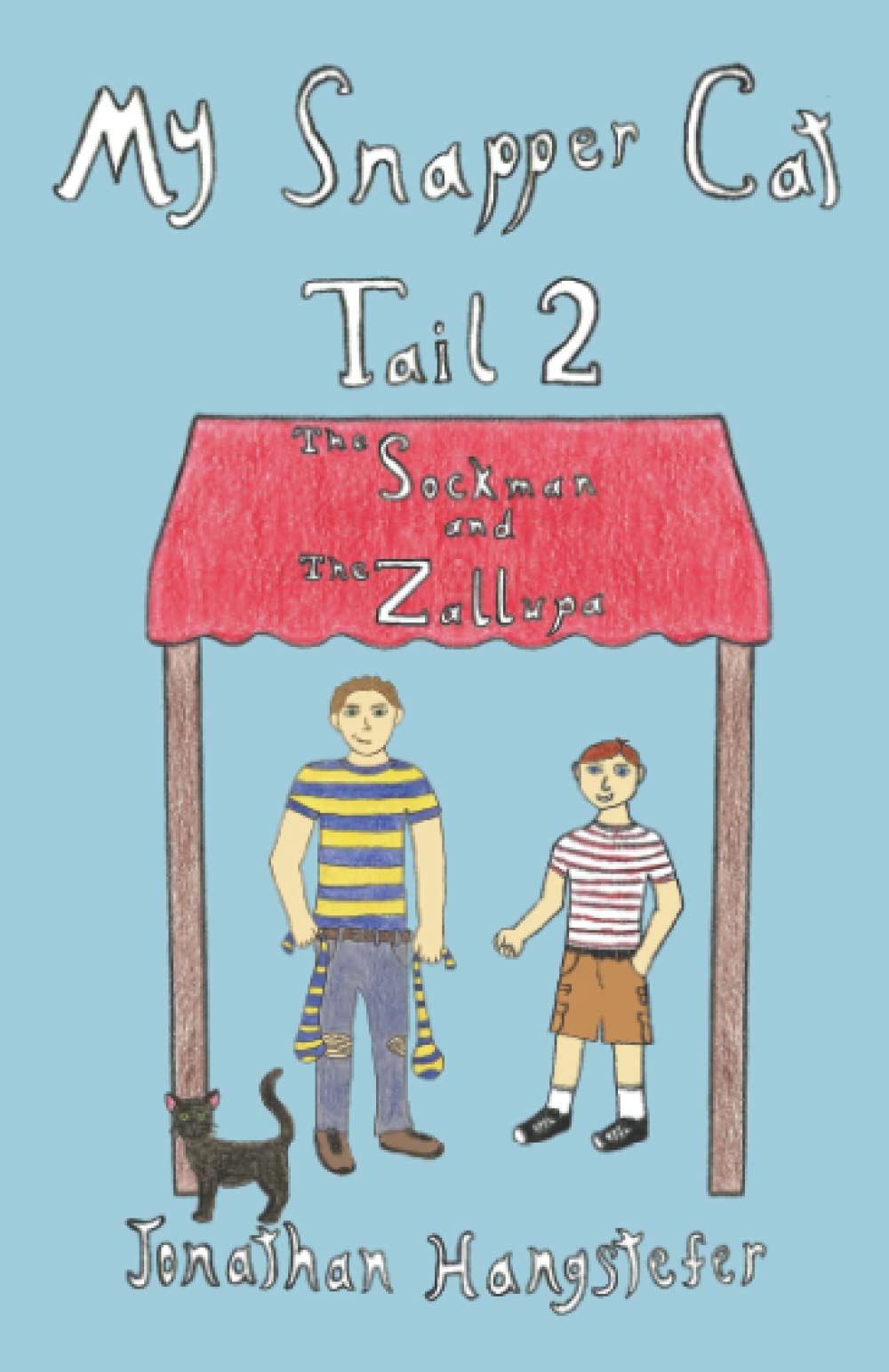 My Snapper Cat: The Sockman and The Zallupa by Jonathan Hangstefer ...