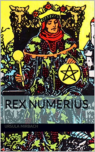 Rex Numerius by Ursula Mirbach | Goodreads