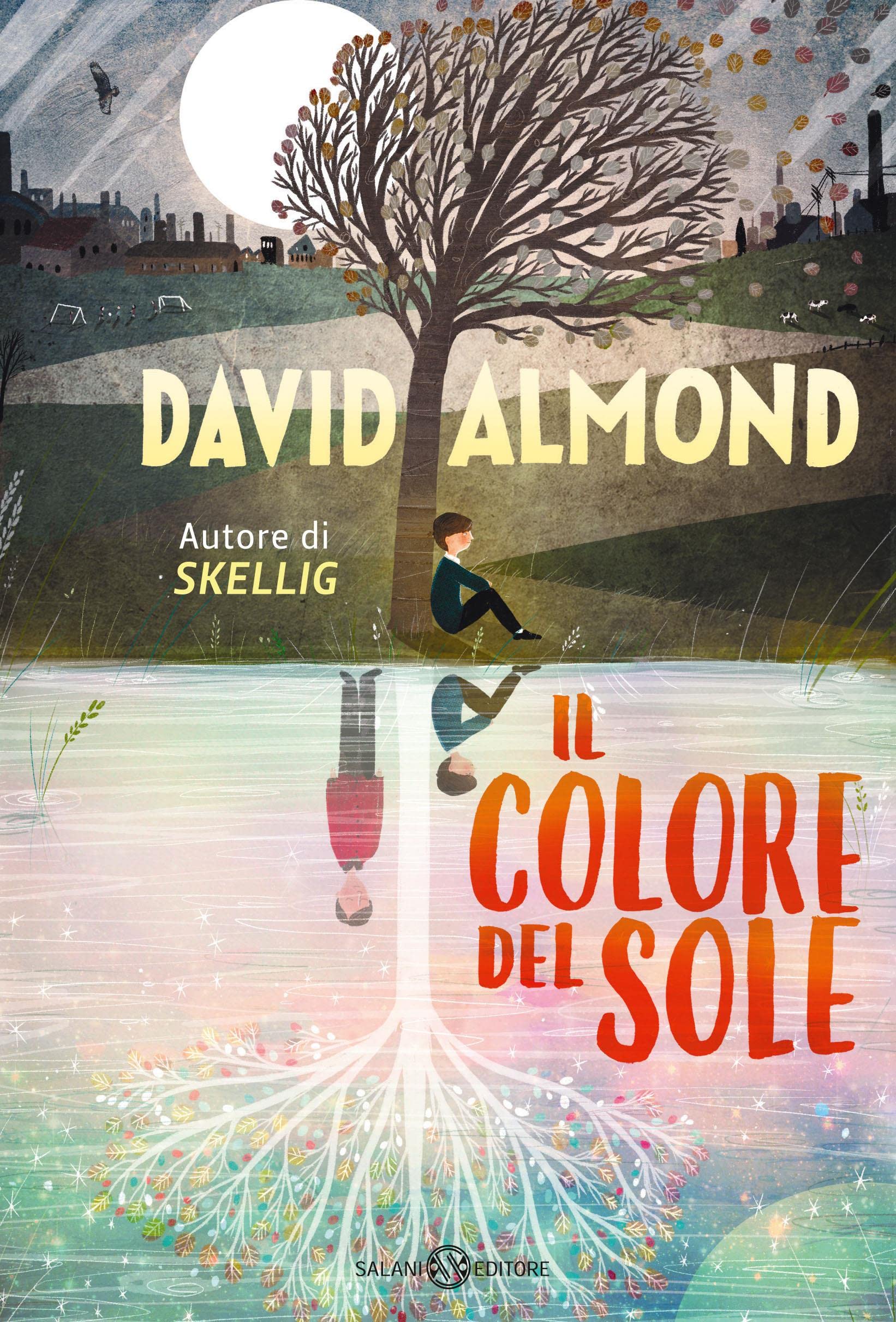 Il Colore Del Sole Italian Edition By David Almond Goodreads il-colore-del-sole-italian-edition-by-david-almond-goodreads