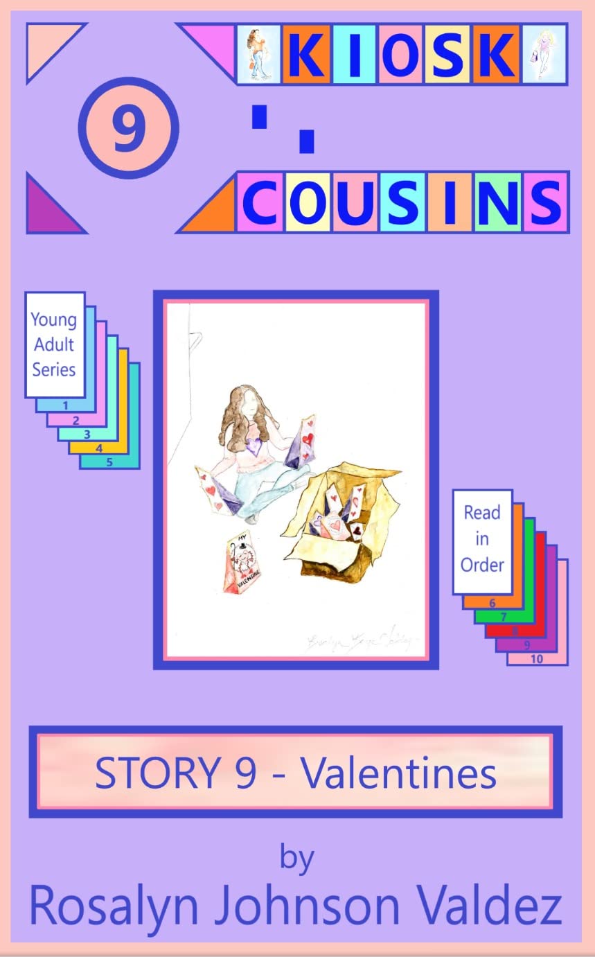 Kiosk Cousins: Story 9 - Valentines by Rosalyn Johnson Valdez | Goodreads