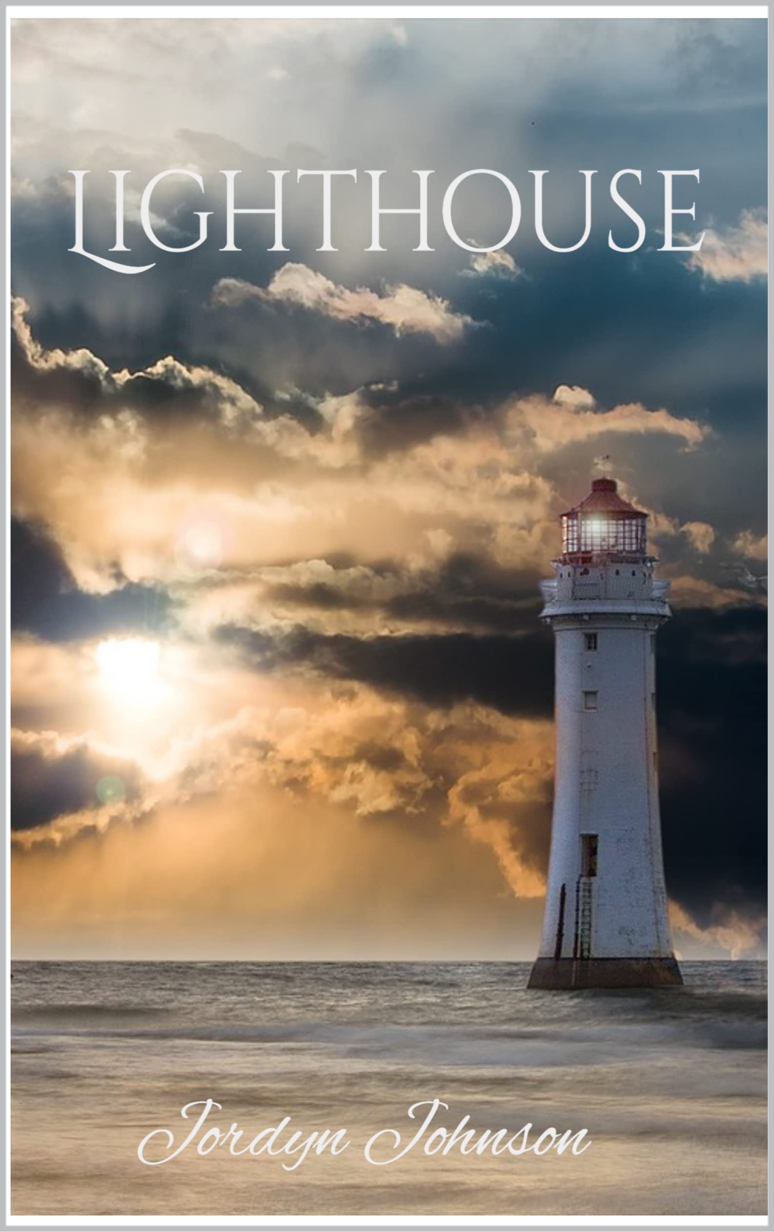 Lighthouse by Jordyn Johnson | Goodreads