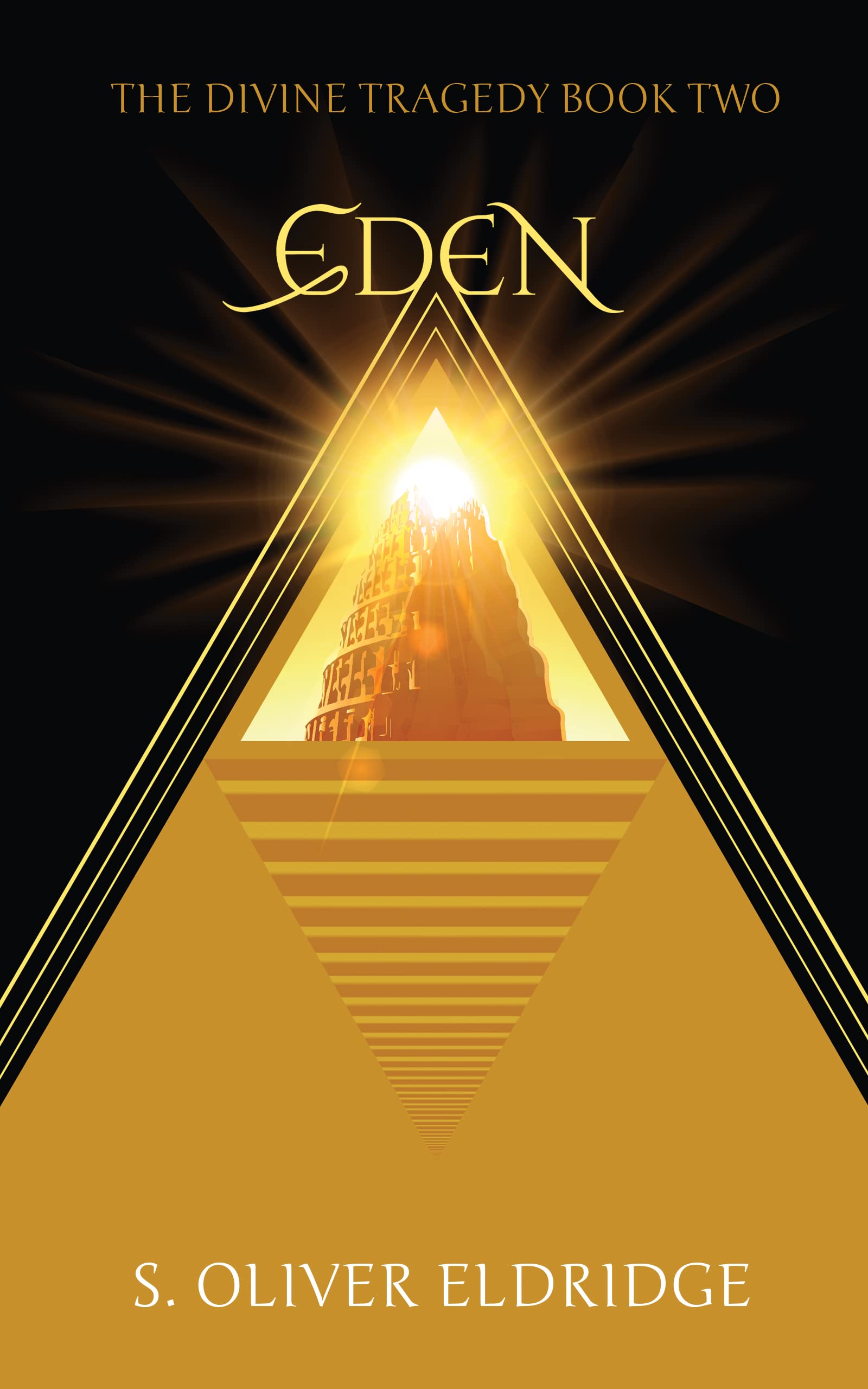 Eden (The Divine Tragedy #2) by S. Oliver Eldridge | Goodreads