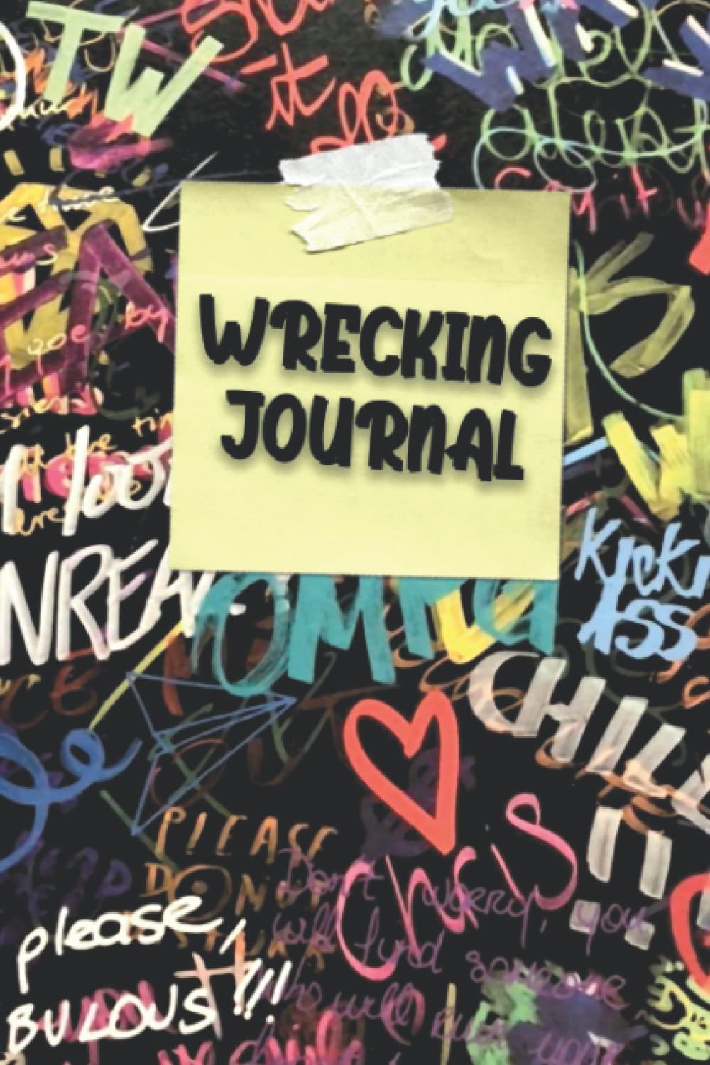 Wrecking Journal: Creative, Stress Relief And Anxiety Book with Funny ...