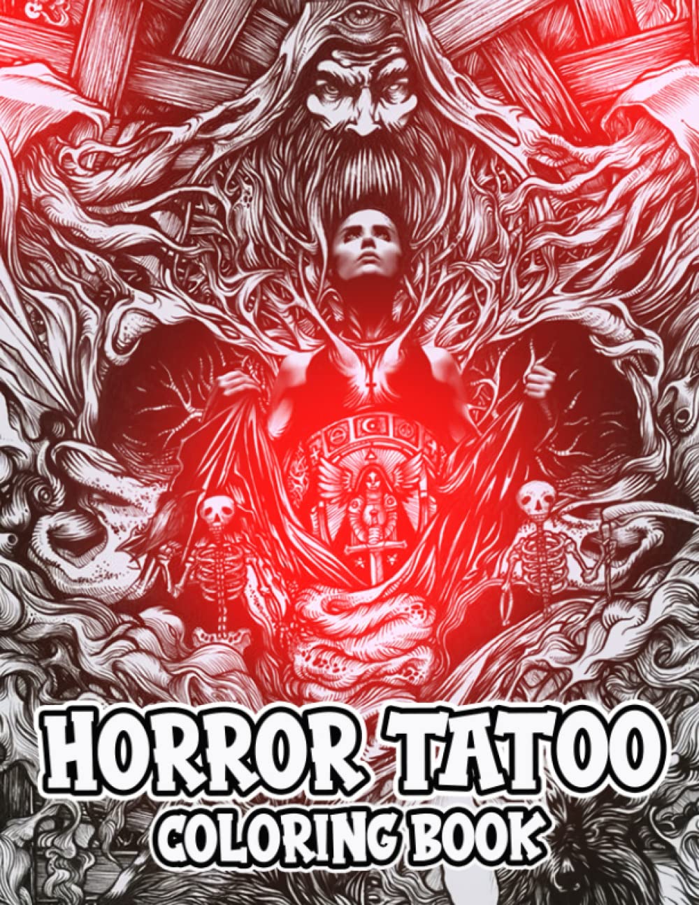 Horror Tattoo Coloring Book: Including 30 Coloring Pages Of Creepy And ...