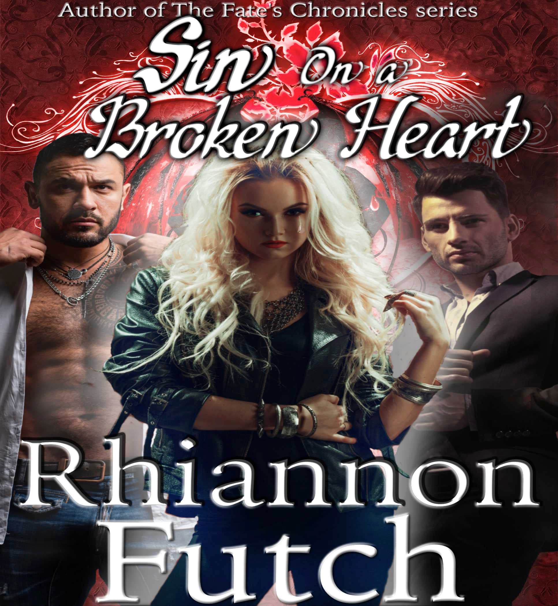 Sin on a Broken Heart (Sins #2) by Rhiannon Futch | Goodreads