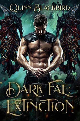 Dark Fae Extinction 1 by Quinn Blackbird | Goodreads
