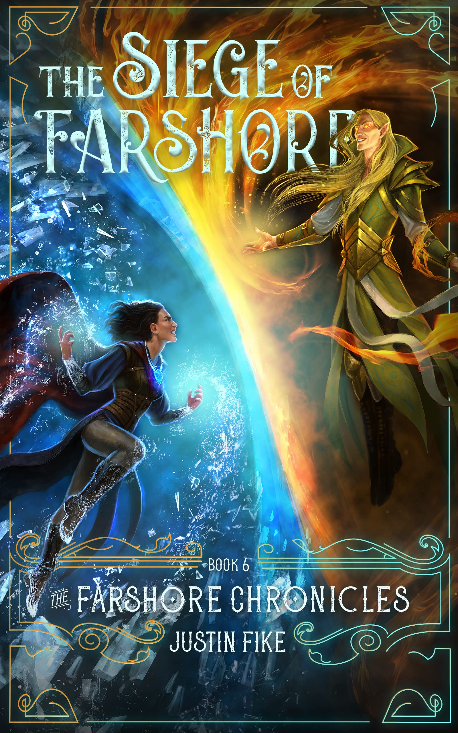 The Siege of Farshore: The Farshore Chronicles, Book 6 by Justin Fike ...