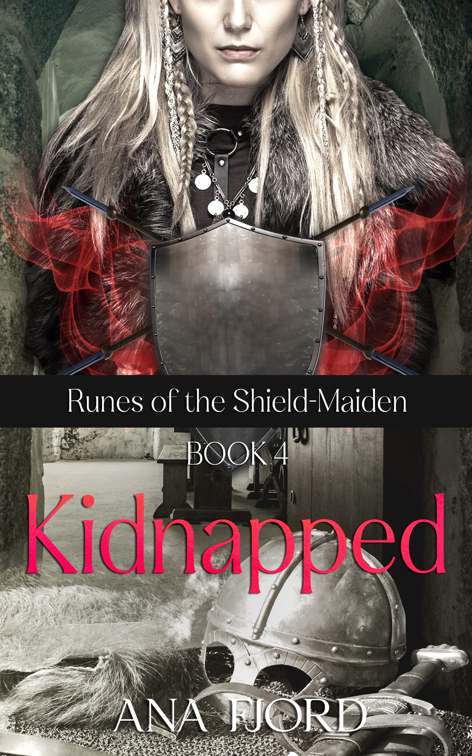 Kidnapped (Runes of the Shield-Maiden, #4) by Ana Fjord | Goodreads