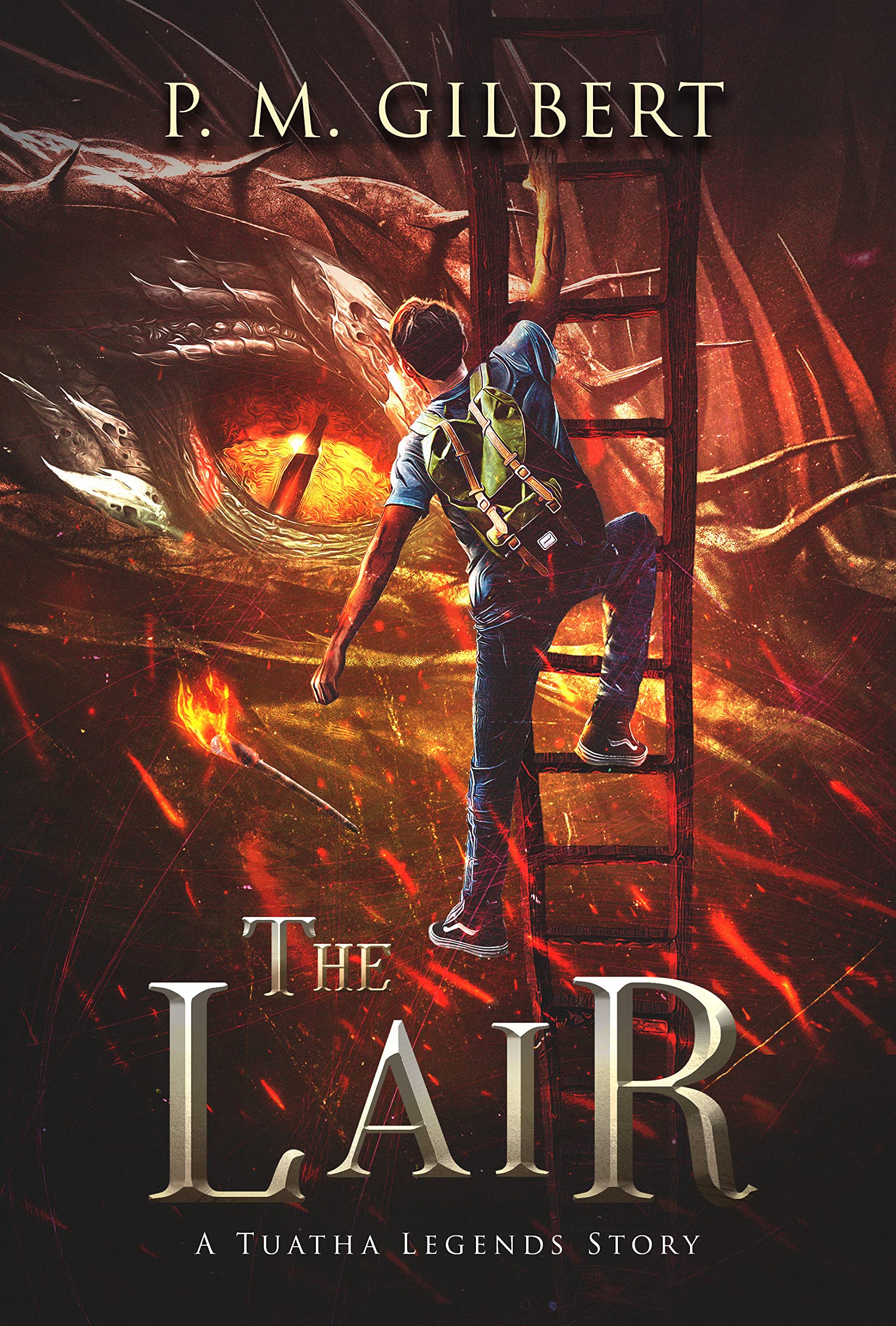 The Lair: Action & Adventure Fantasy by P.M. Gilbert | Goodreads