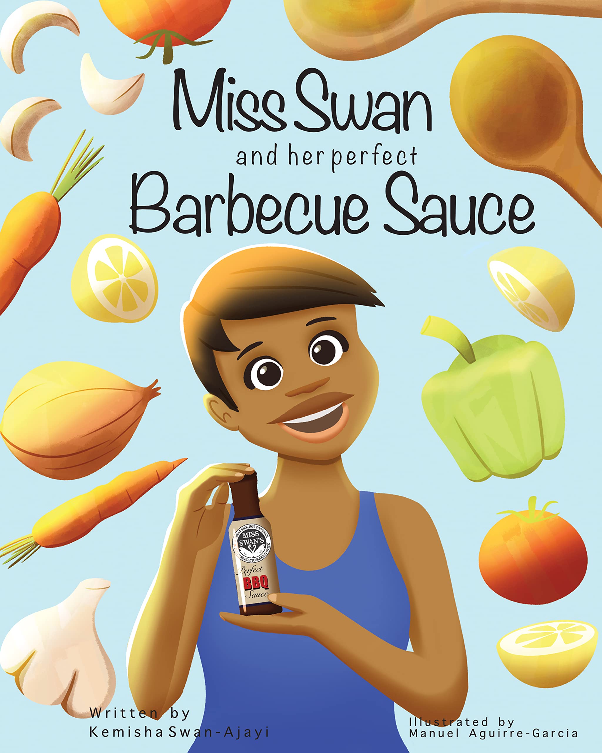 Miss Swan and her perfect Barbecue Sauce by Kemisha Swan-Ajayi | Goodreads