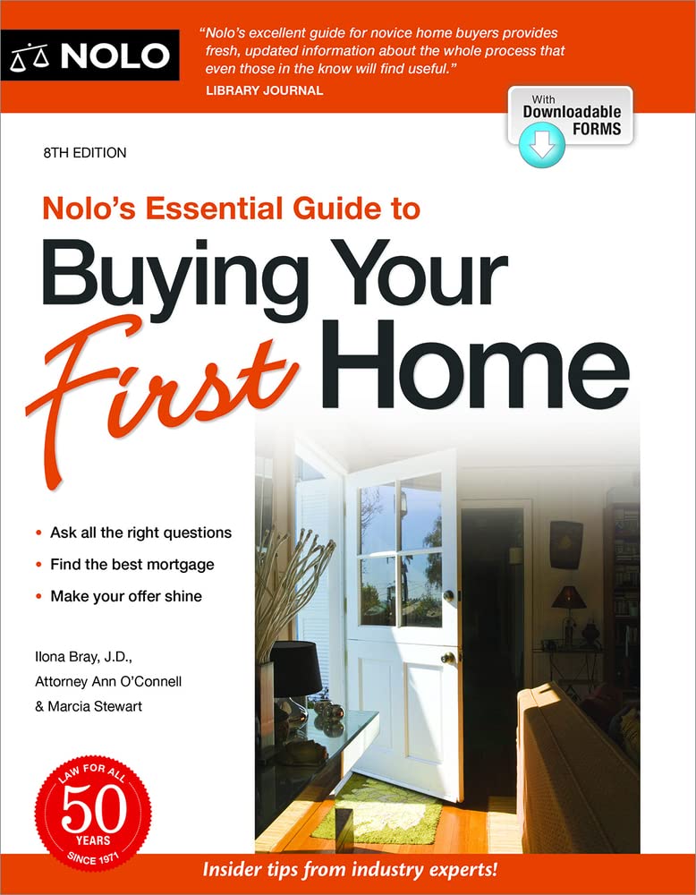 Nolo's Essential Guide to Buying Your First Home by Ilona Bray J.D ...