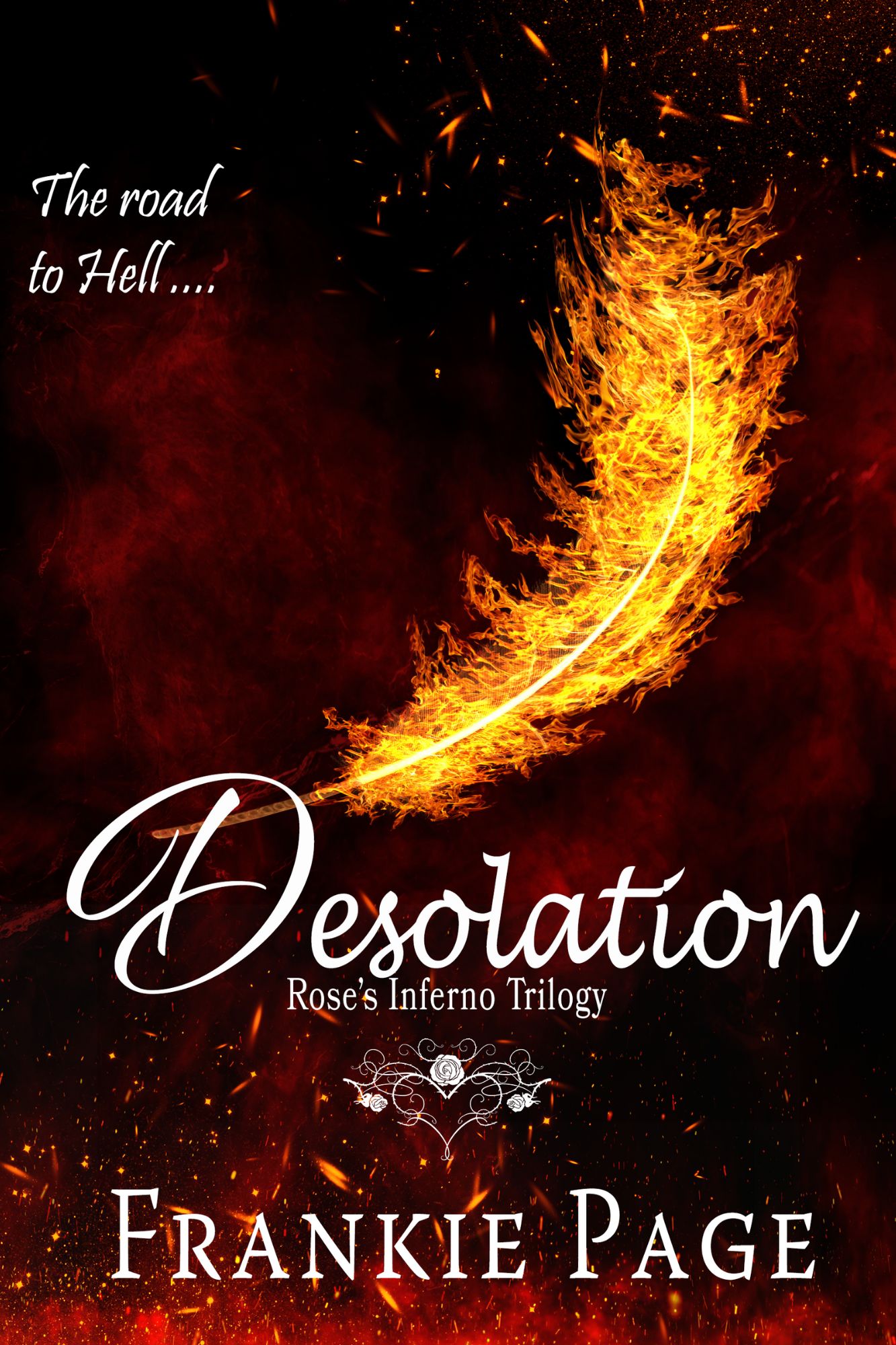 Desolation (Rose's Inferno Trilogy Book 2) by Frankie Page | Goodreads