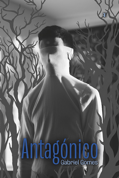 Antagónico | Antagonistic by Gabriel Gomes | Goodreads