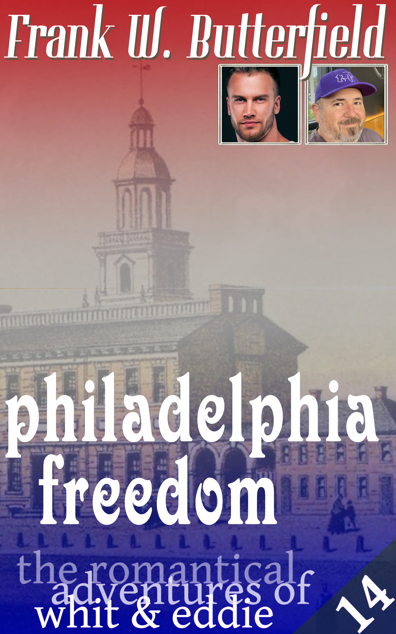 Philadelphia Freedom by Frank W. Butterfield | Goodreads