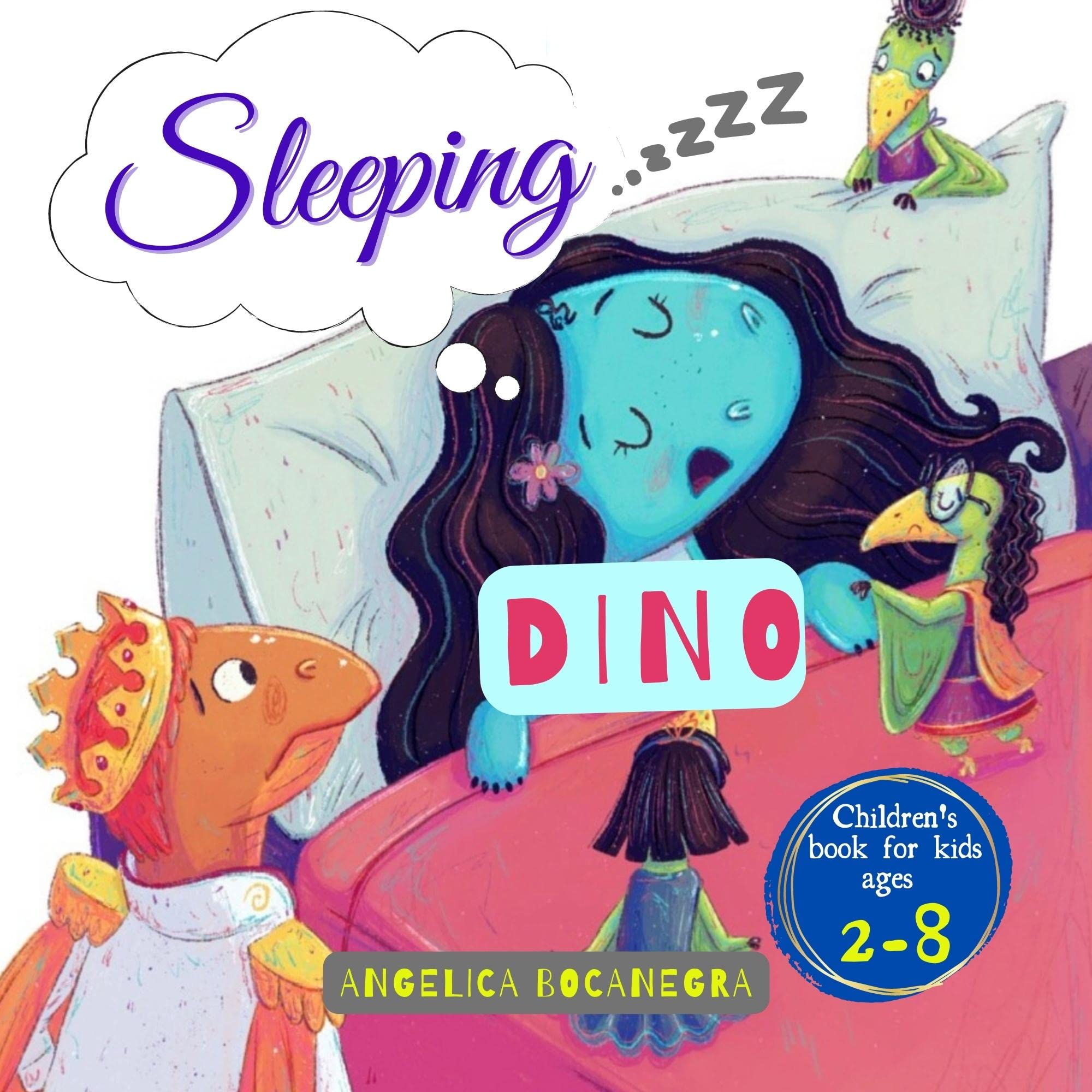Sleeping Dino: An Interesting Story About A Dinosaur Princess Bronty ...