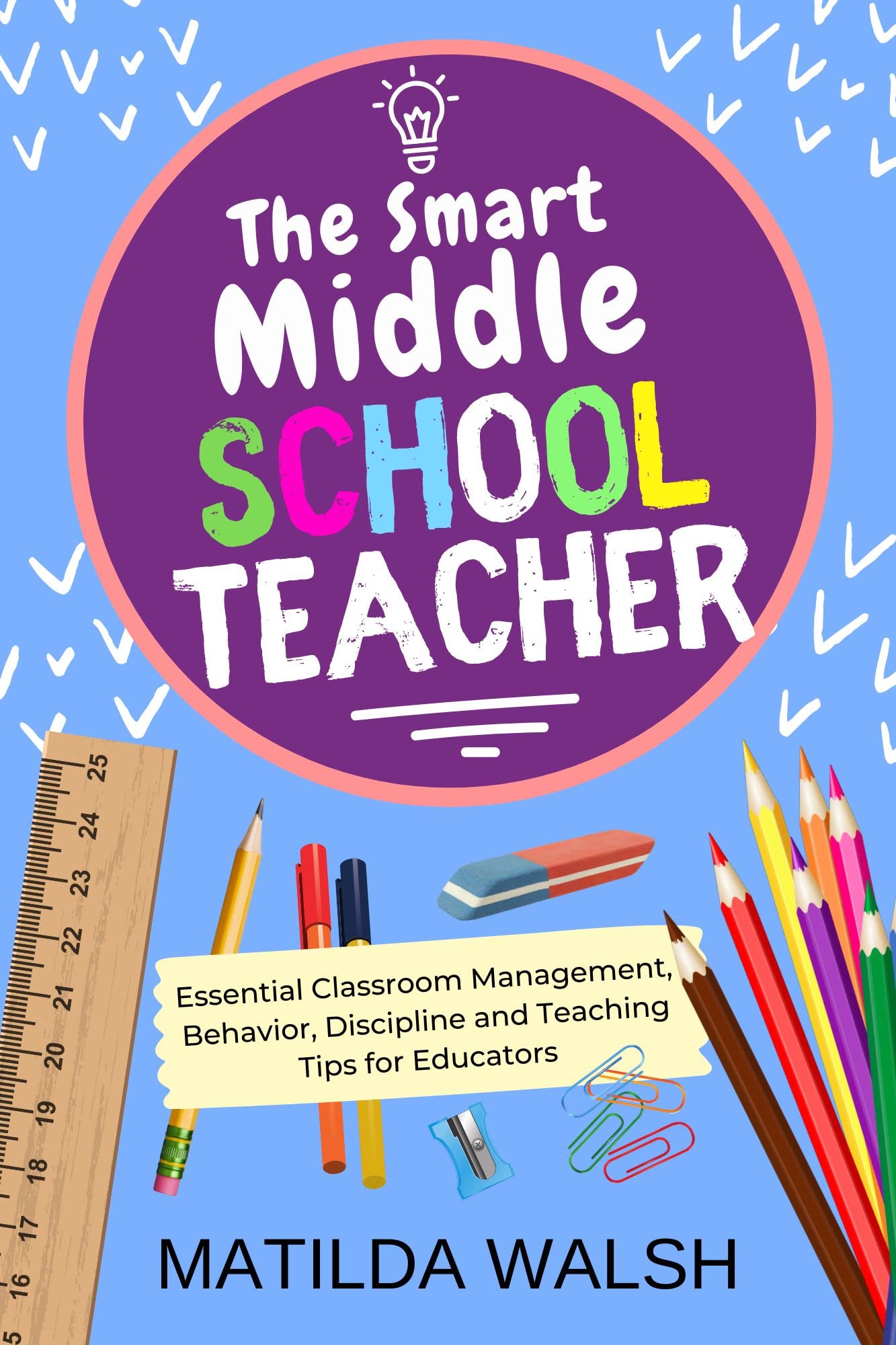 The Smart Middle School Teacher Essential Classroom Management the-smart-middle-school-teacher-essential-classroom-management