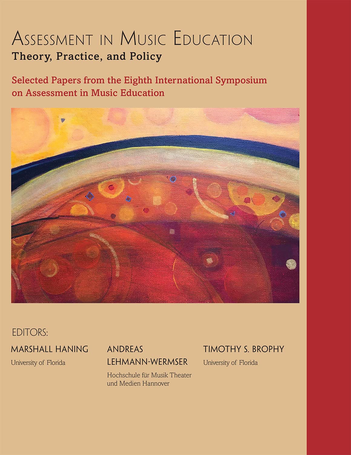 Assessment in Music Education: Theory, Practice, and Policy: Selected ...