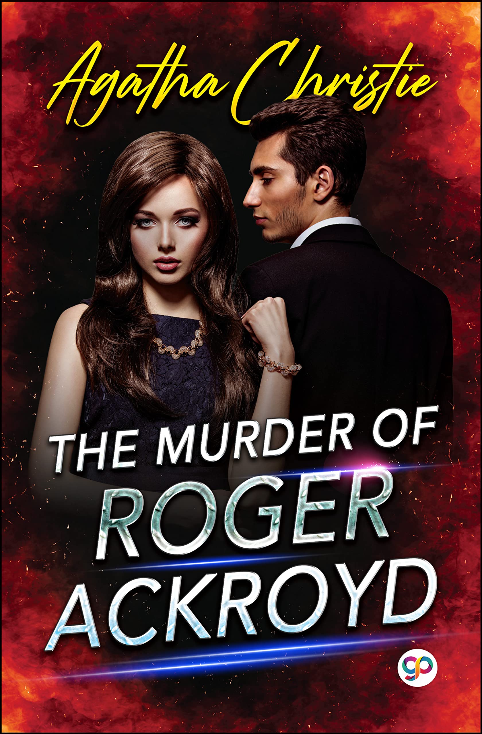The Murder of Roger Ackroyd by Agatha Christie | Goodreads