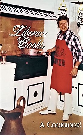 Liberace Cooks - A Cookbook! by Liberace | Goodreads