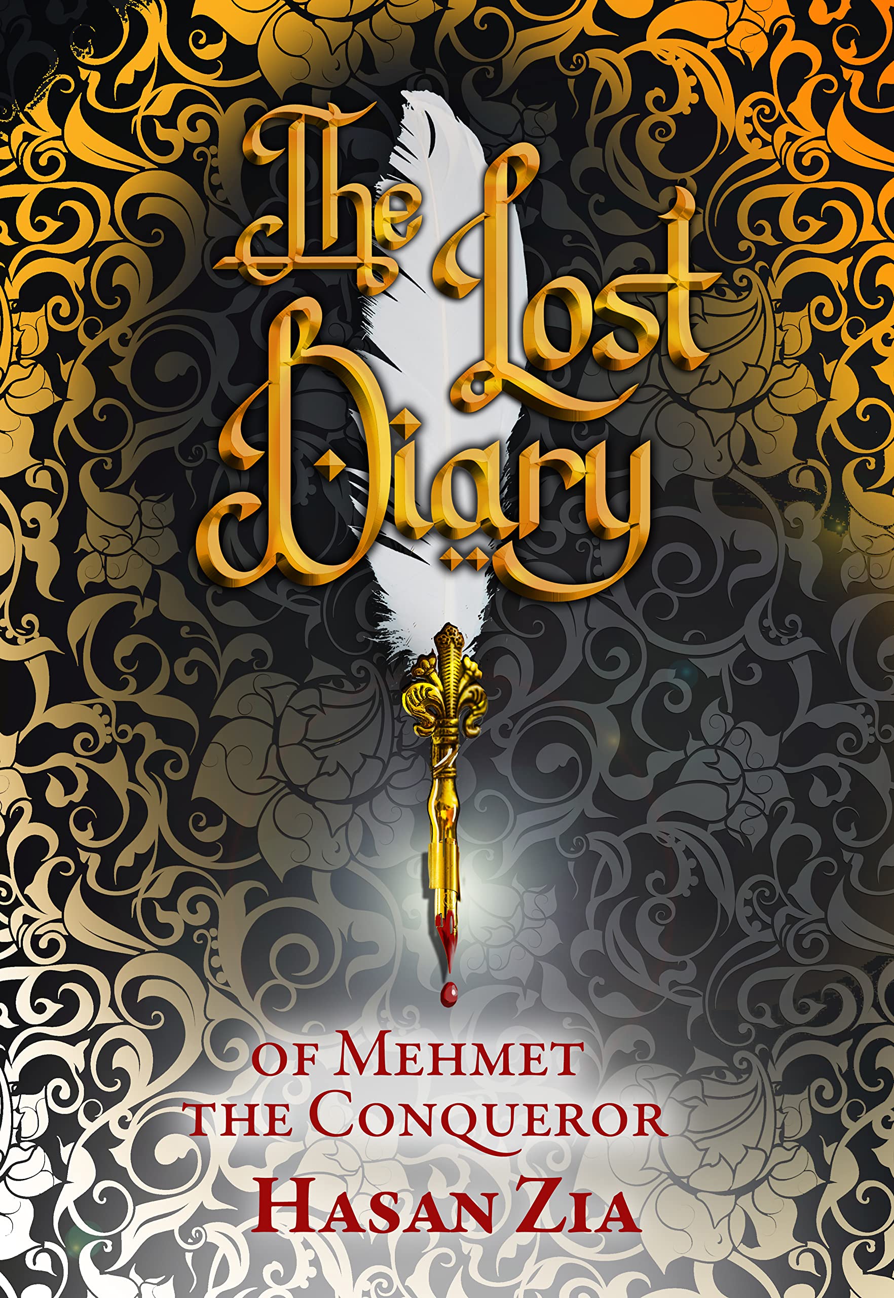 The Lost Diary of Mehmet the Conqueror by Hasan Zia | Goodreads