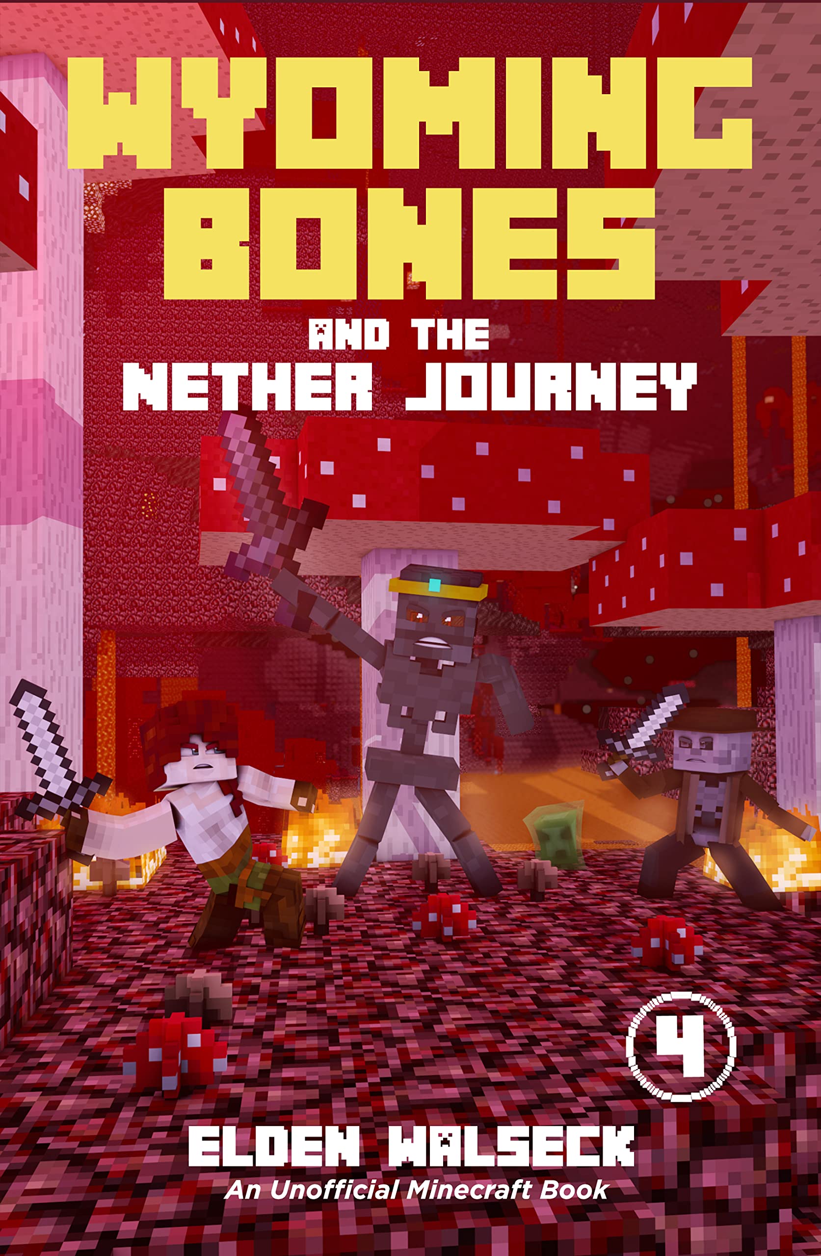 Wyoming Bones and the Nether Journey: An Unofficial Minecraft Books ...
