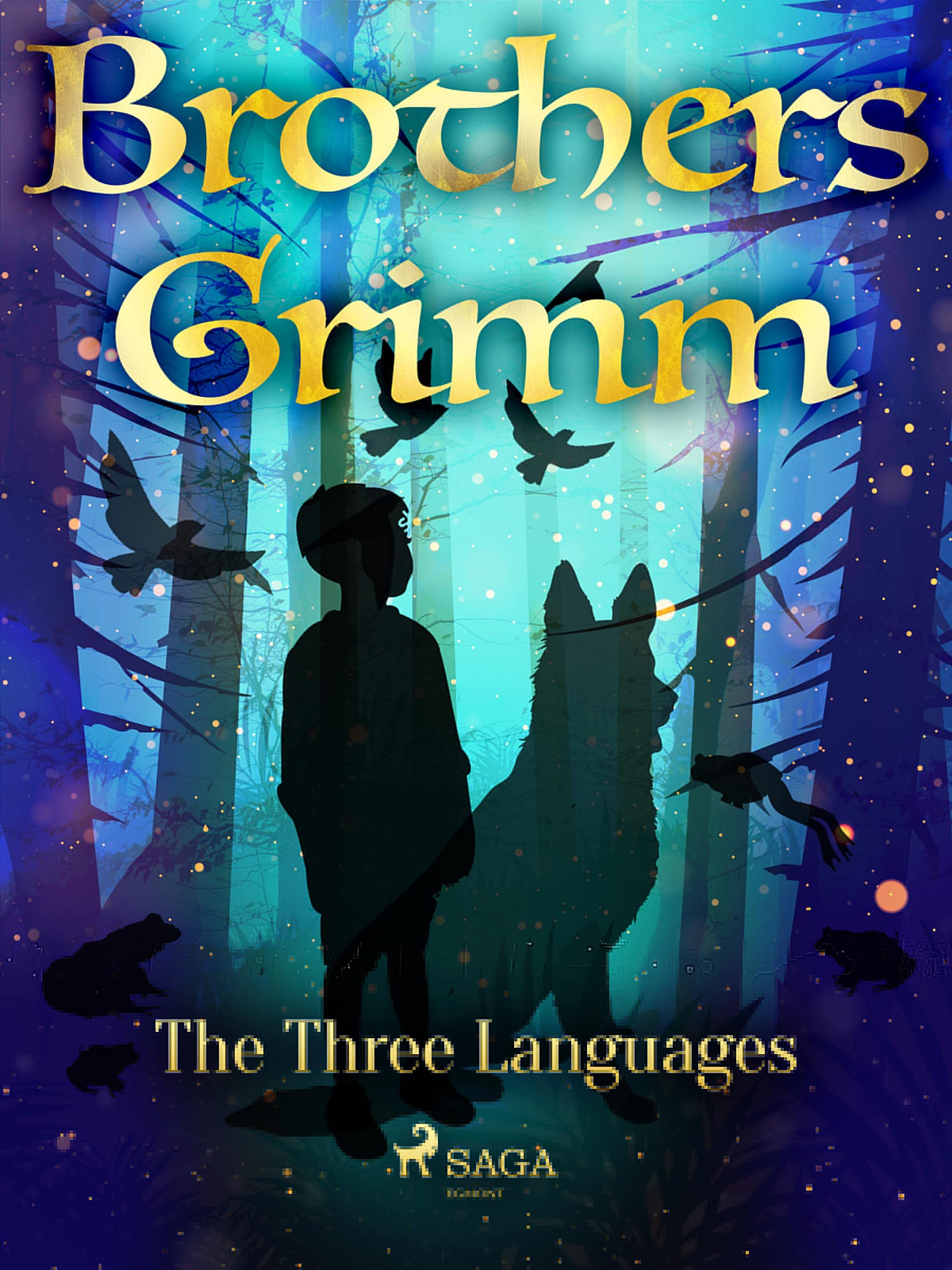 The Three Languages (Grimm's Fairy Tales #33) by Jacob Grimm | Goodreads