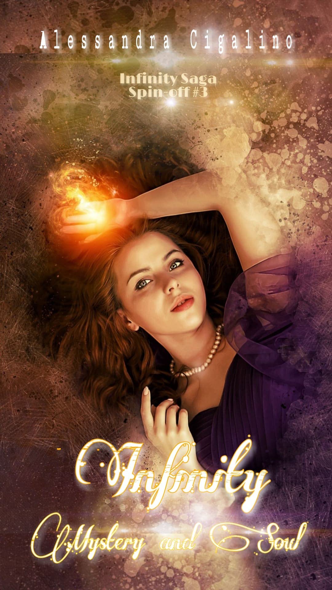 Infinity - Mystery and Soul: Infinity Saga - Spin-off #3 by Alessandra ...