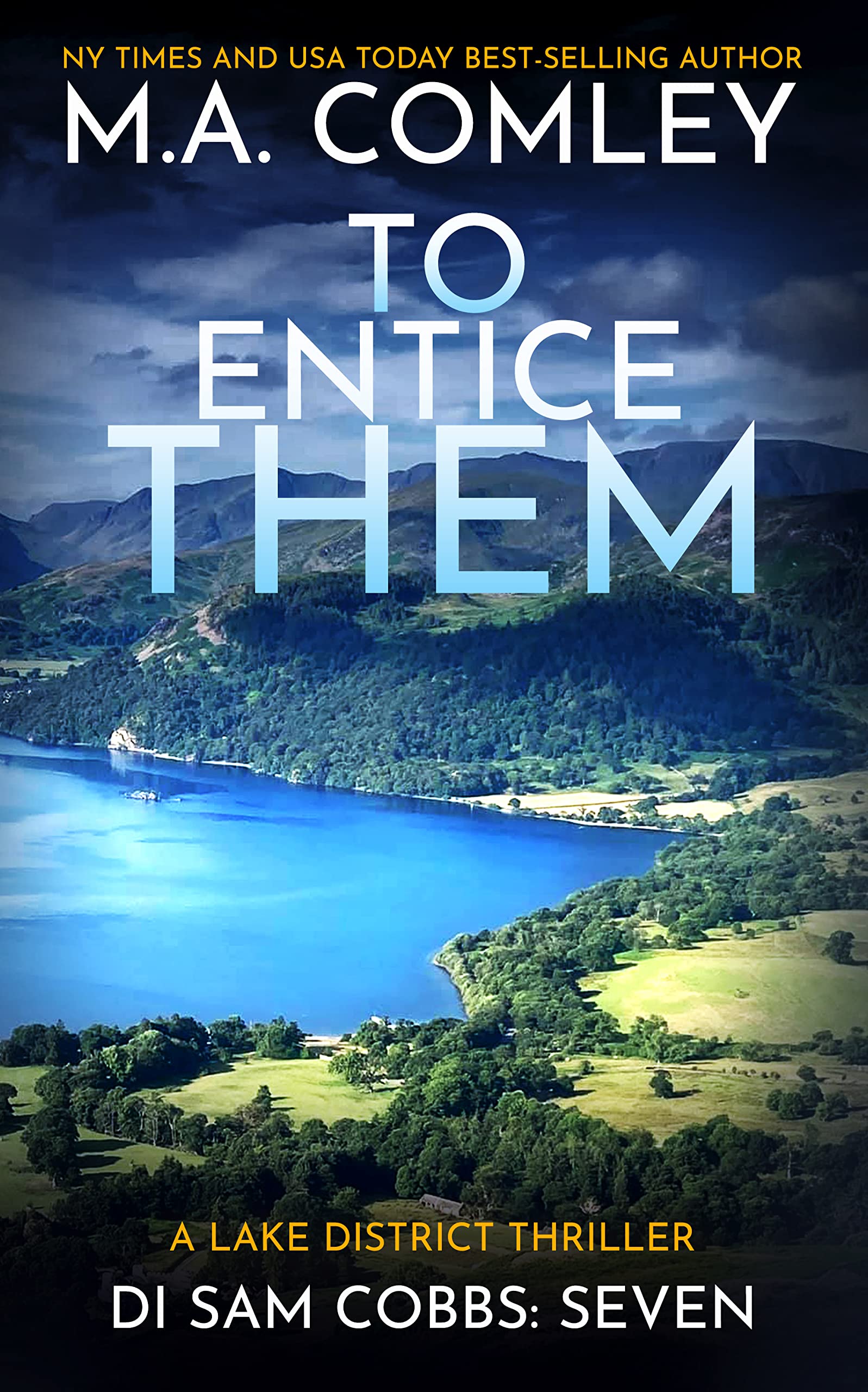 To Entice Them DI Sam Cobbs 7 By M A Comley Goodreads