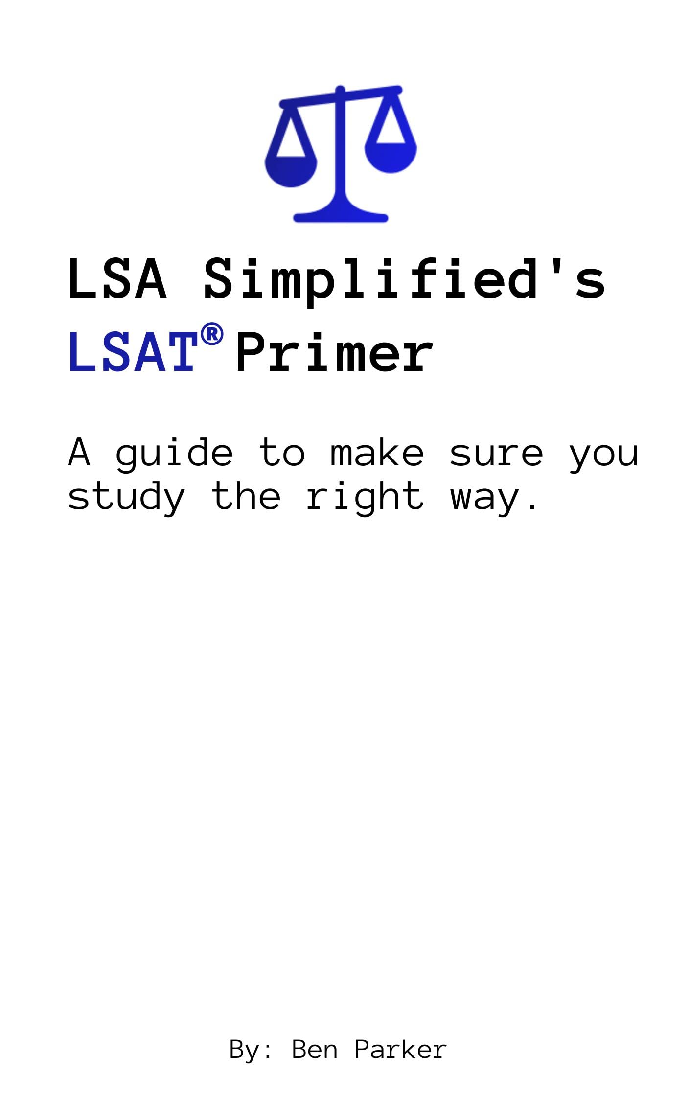 LSA Simplified's LSAT Primer by Ben Parker | Goodreads