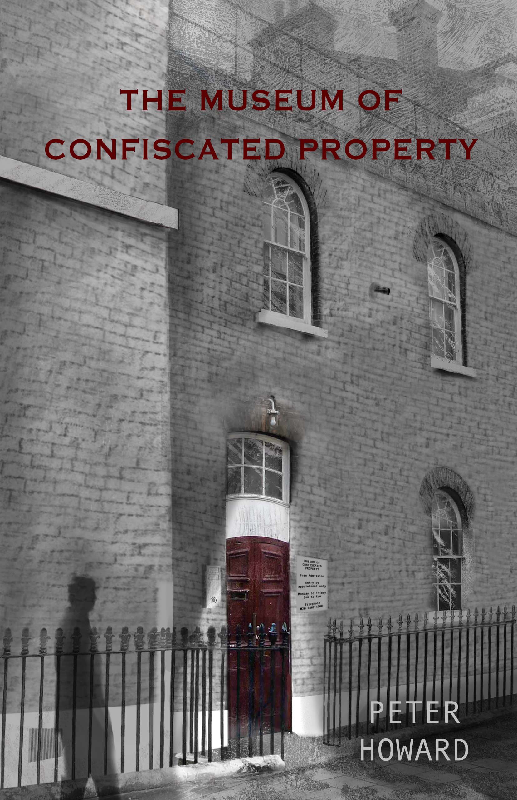 The Museum of Confiscated Property by Peter Howard | Goodreads