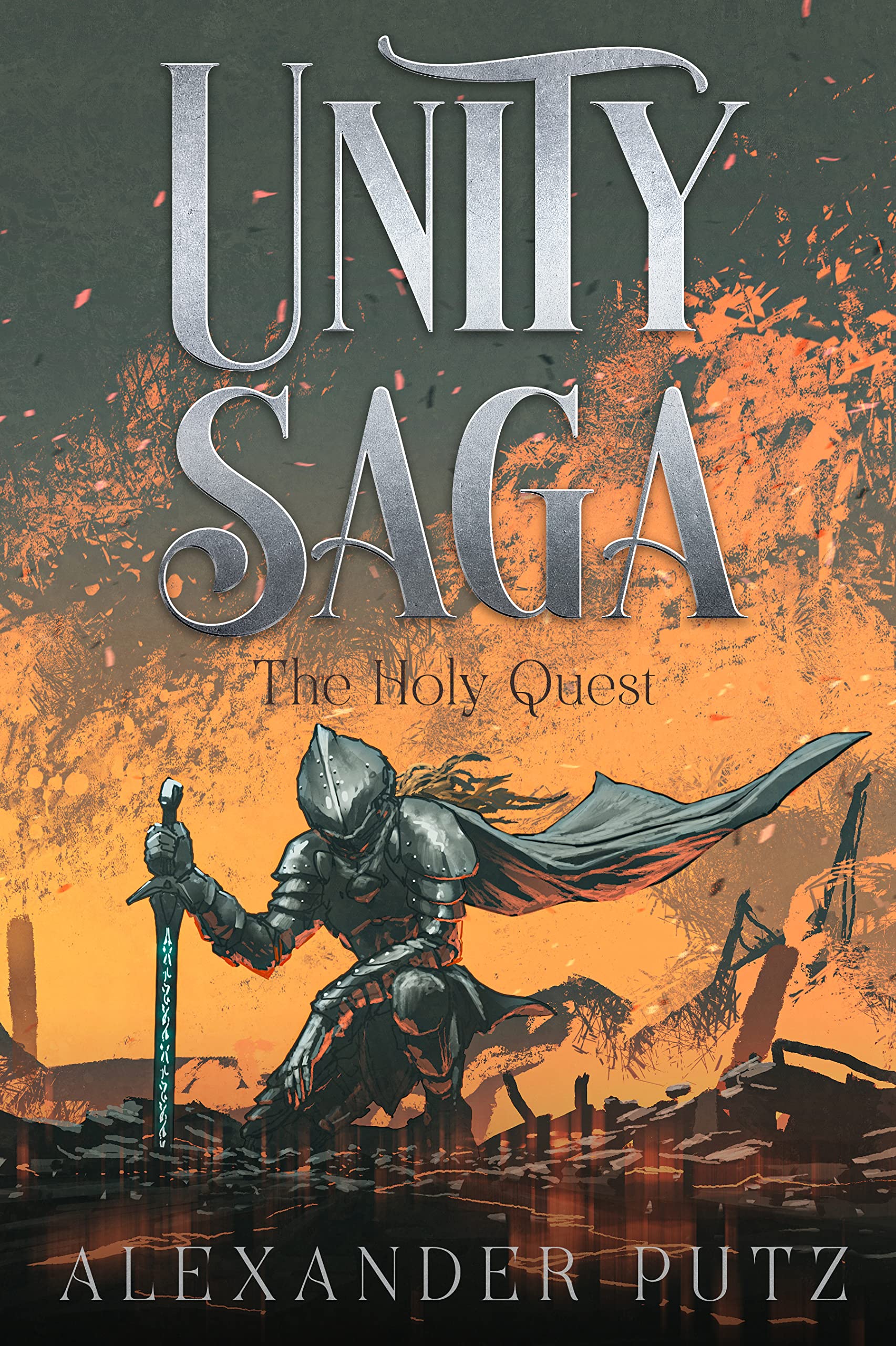 Unity Saga: The Holy Quest by Alexander Putz | Goodreads