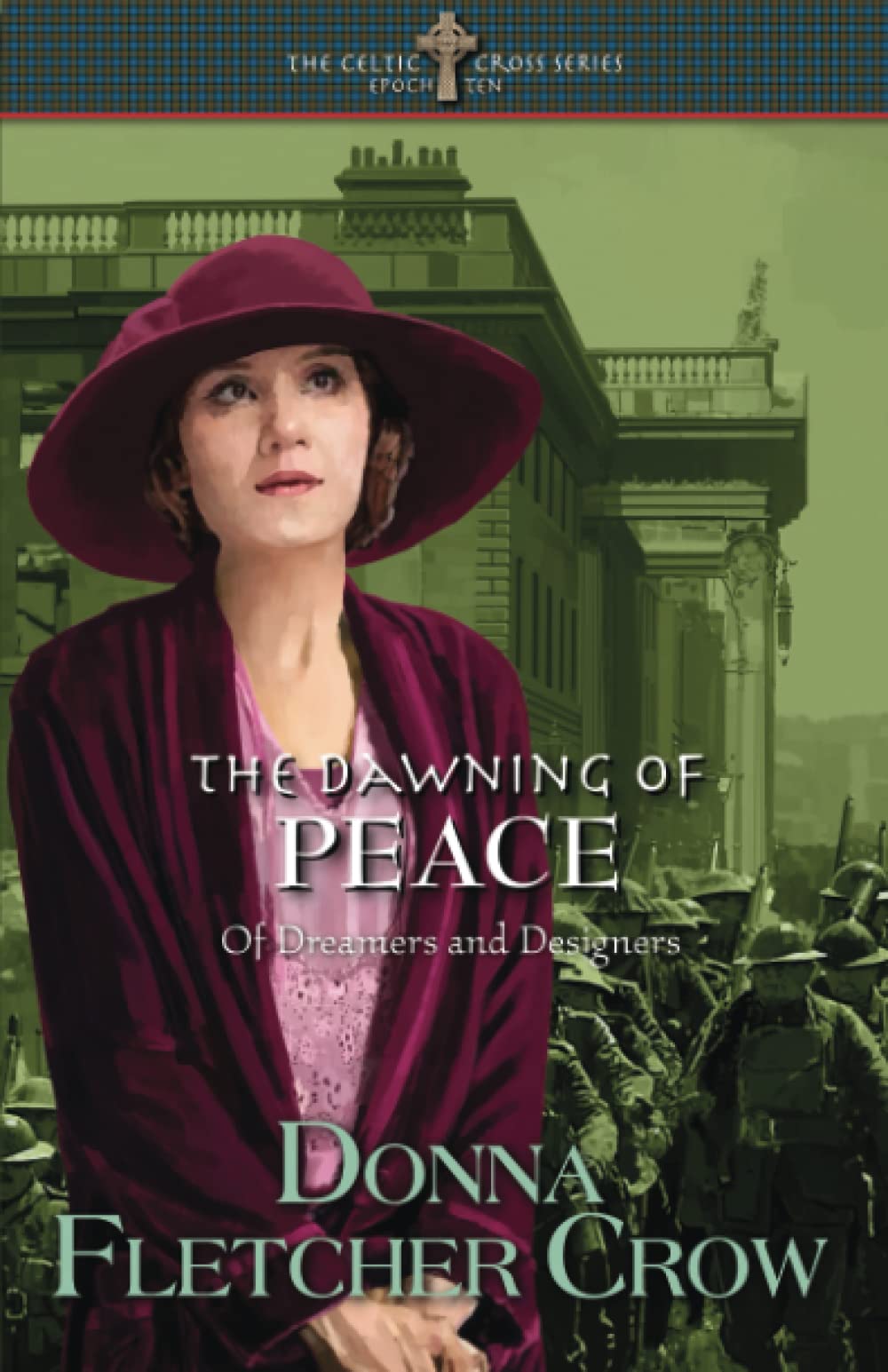 The Dawning of Peace (Celtic Cross #10) by Donna Fletcher Crow | Goodreads