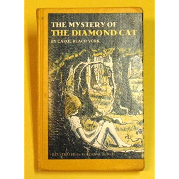 The Mystery of the Diamond Cat by Carol Beach York | Goodreads