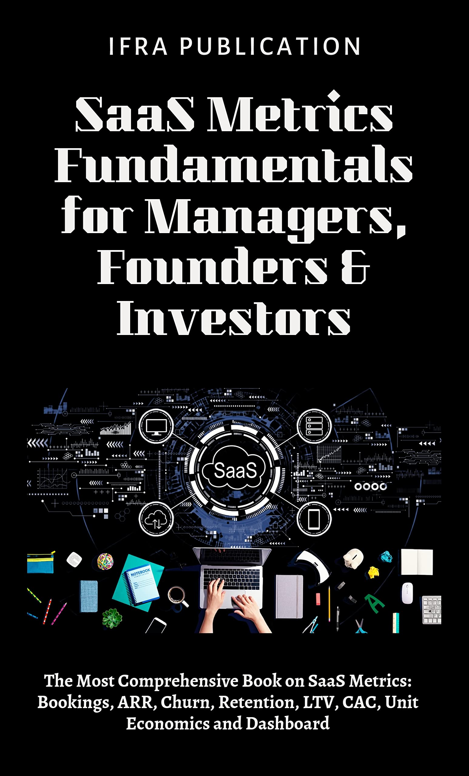 SaaS Metrics Fundamentals for Managers, Founders & Investors: The Most ...