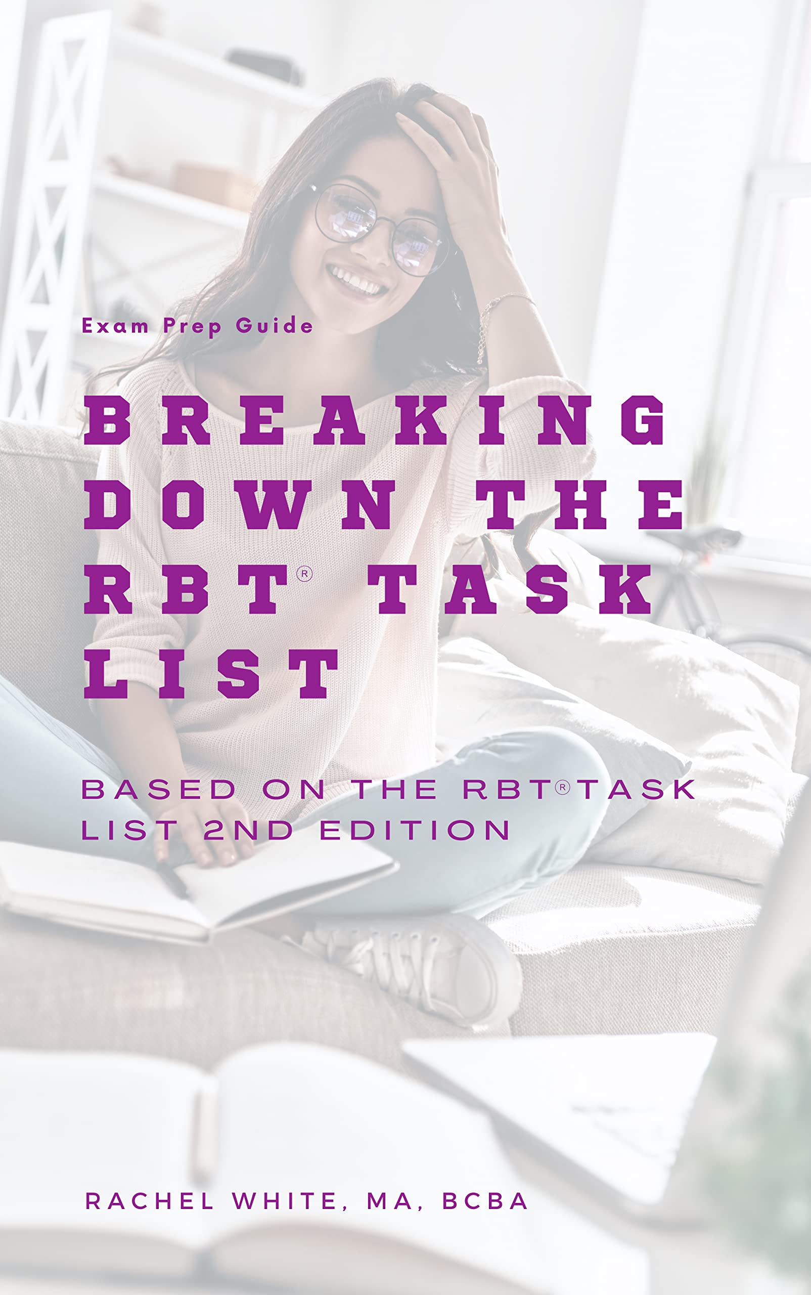 Breaking Down the RBT Task List: Based on the RBT Task List (2nd Ed ...
