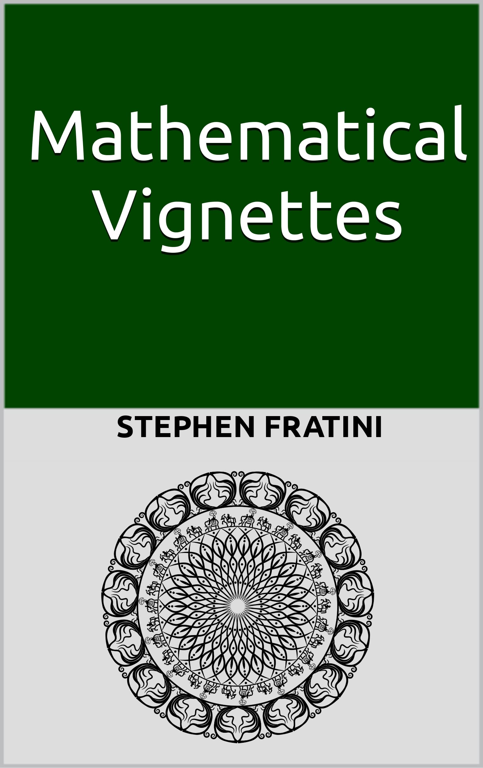 Mathematical Vignettes Number Theory Stochastic Processes Game