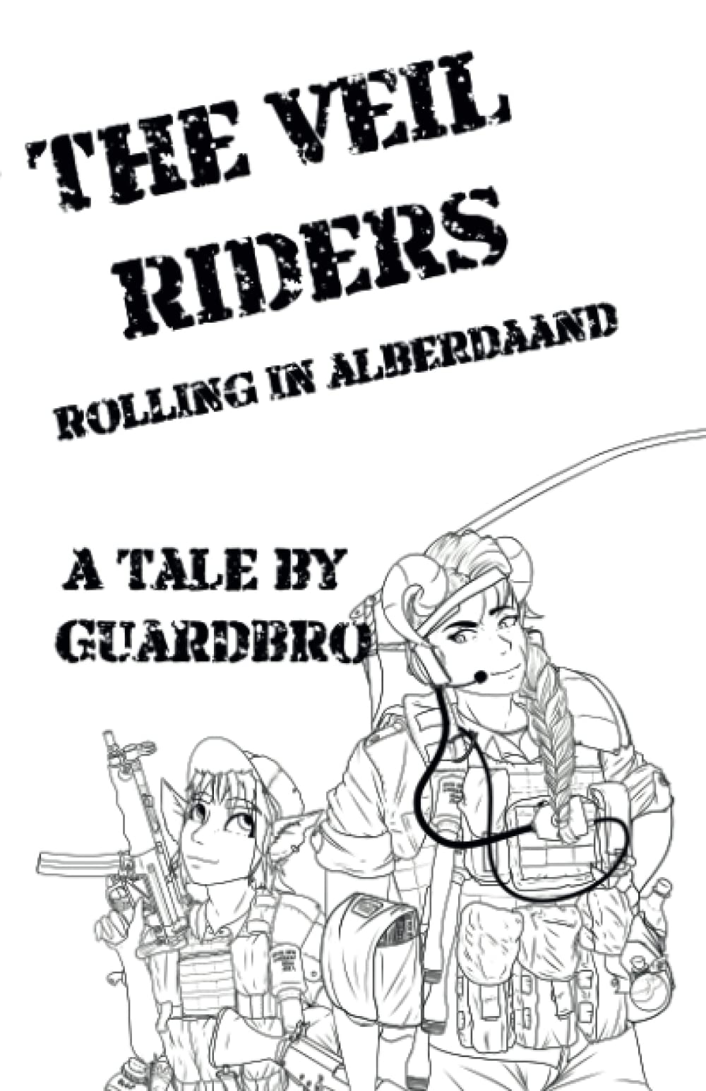 Rolling in Alberdaand (The Veil Riders) by Guardbro | Goodreads