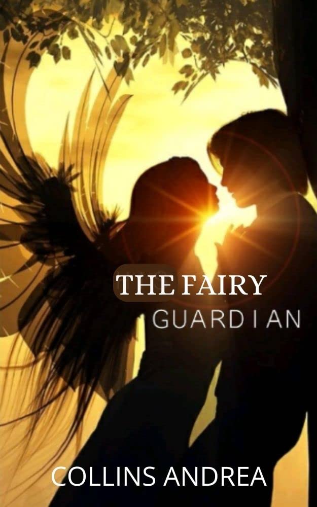 THE FAIRY GUARDIAN by COLLINS ANDREA | Goodreads