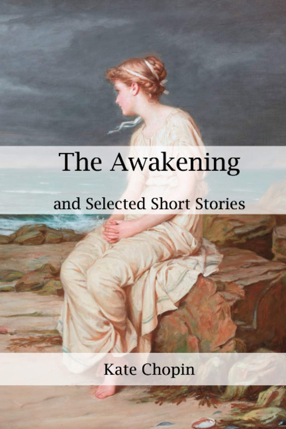 The Awakening, and Selected Short Stories by Kate Chopin | Goodreads