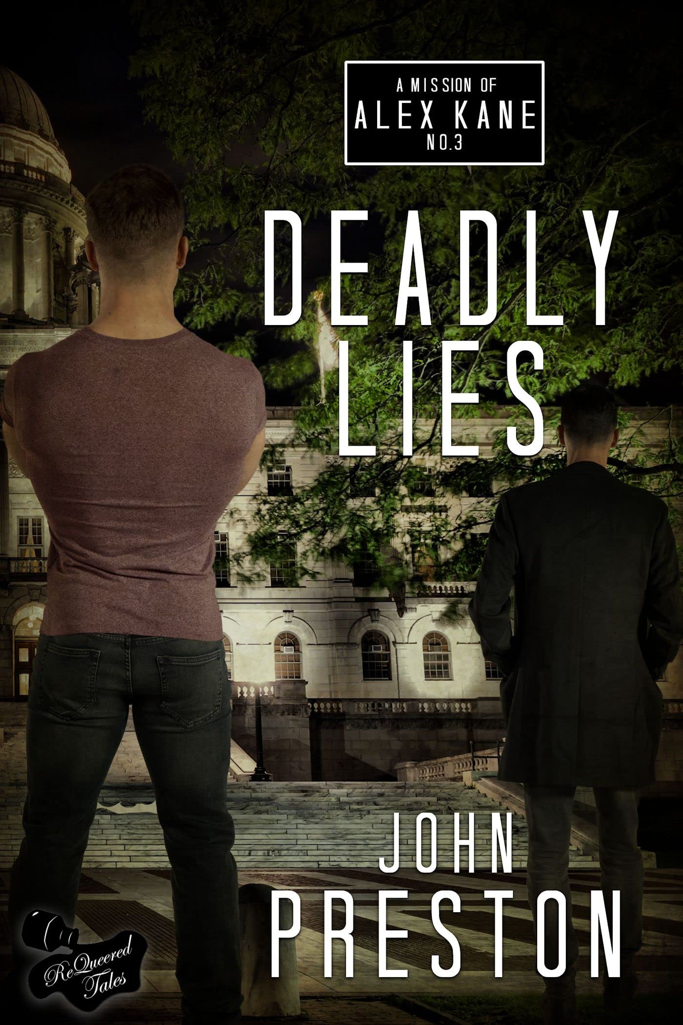 Deadly Lies (An Alex Kane Mission Book 3) by John Preston | Goodreads